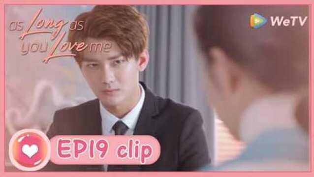 As Long As You Love Me EP19 clip: Zhou Yan hurt Xiao Meng again! he is a such a horrible devil ...