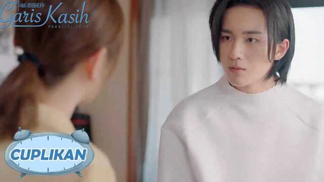 Parallel Love (Garis Kasih) | Cuplikan EP09 Kenapa Kita Bertengkar? | 时间倒数遇见你 | WeTV 【INDO SUB ...