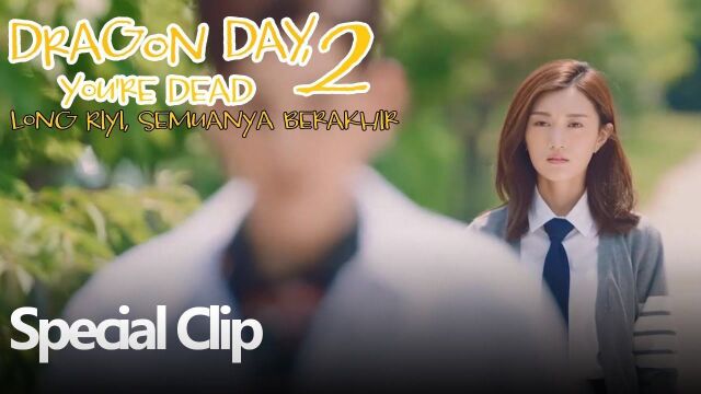 Dragon Day, You're Dead 2 (Long Riyi, Semuanya Berakhir) | Clip 25 ...