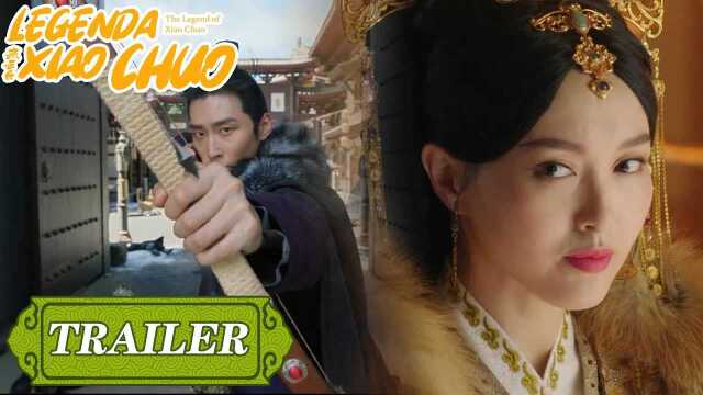 Trailer The Legend of Xiao Chuo (Legenda Xiao Chuo) | Tang Yan, Shawn ...