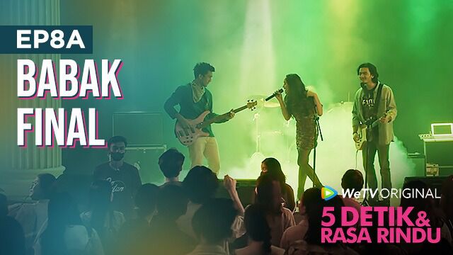 EP08A: 5 Detik & Rasa Rindu - Tonton Video HD Secara Daring - iflix
