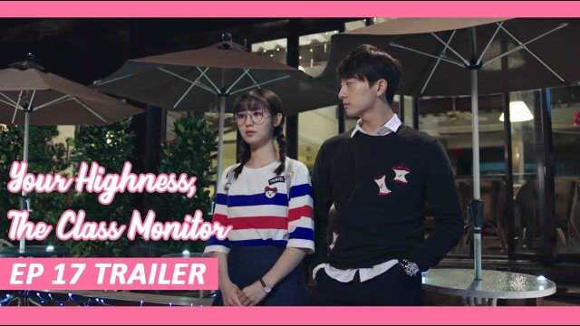 【INDO SUB】 Your Highness, The Class Monitor - Watch HD Video Online - WeTV