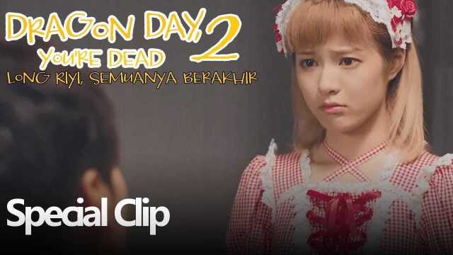 Dragon Day, You're Dead 2 (Long Riyi, Semuanya Berakhir) | Clip 20 ...