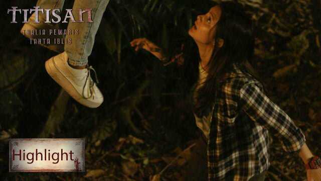 Titisan | Highlight EP04 Kematian Yang Datang Menghampiri | WeTV ...