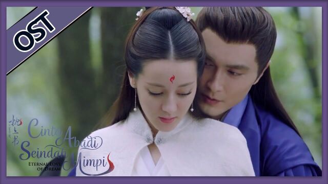Eternal Love of Dream OST | 三生三世枕上书《枕边人 Zhen Bian Ren》 | WeTV - Watch HD Video Online - WeTV