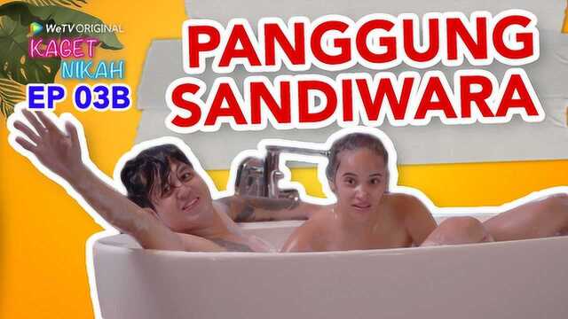 EP03B: Kaget Nikah - Tonton Video HD Secara Daring - iflix