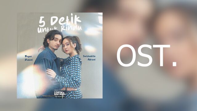 OST: 5 Detik Untuk Rindu | 5 Detik & Rasa Rindu - Tonton Video HD ...