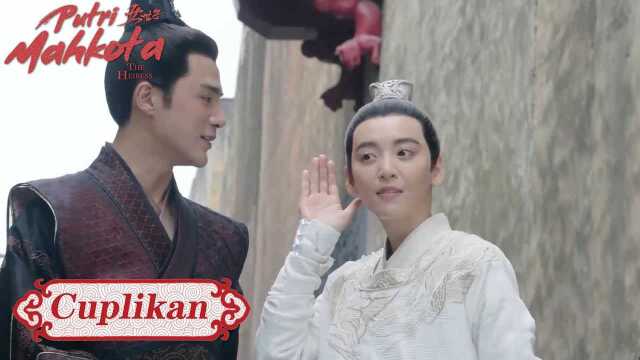 The Heiress (Putri Mahkota) | Cuplikan EP16 Mengatakan Ketulusan Hatiku ...