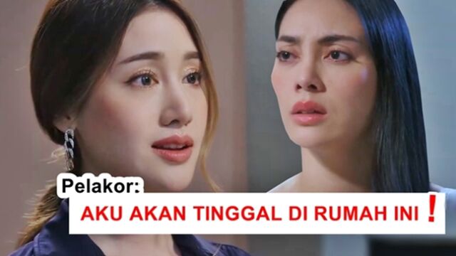Pelakor: Aku Tak Akan Sungkan Padamu dan Akan Tinggal Di Rumah Ini ...