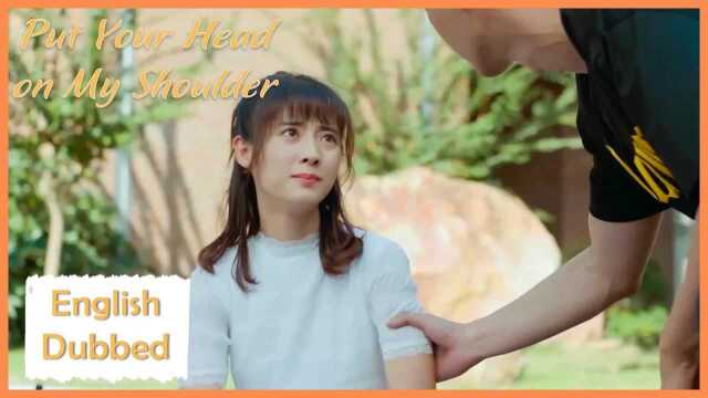 Put Your Head on My Shoulder | Highlight | She was pulled skirt by him?! | 致我们暖暖的小时光 | ENG ...