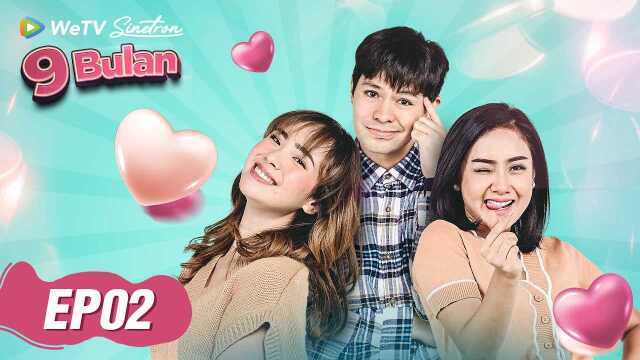 WeTV Sinetron 9 Bulan EP02 | Fero Walandouw, Cita Citata, Pamela Bowie ...