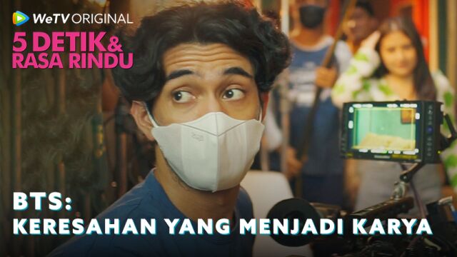 BTS: Reza Rahadian jadi kameramen? | 5 Detik & Rasa Rindu - Tonton ...