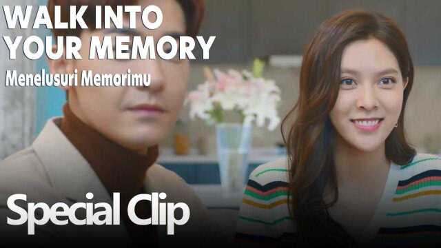 Walk Into Your Memory (Menelusuri Memorimu) | Special Clip 17 | 走进你的记忆 ...