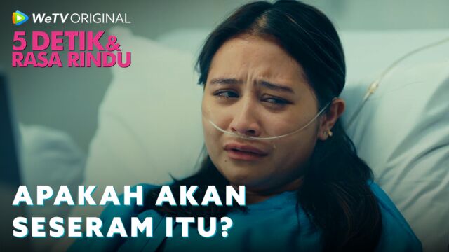 Bagi Via, operasi itu menyeramkan | 5 Detik & Rasa Rindu - Tonton Video ...