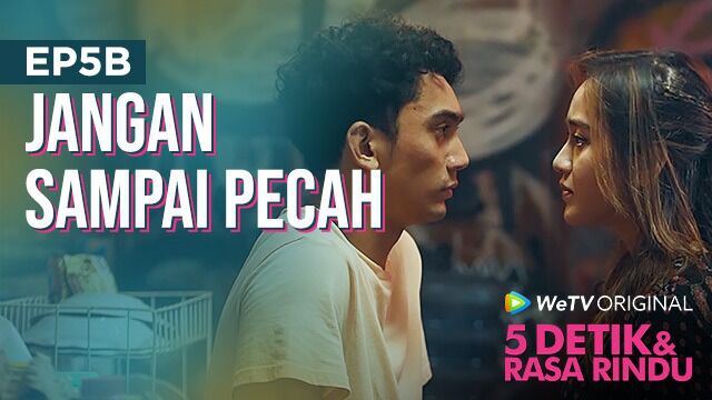 EP05B: 5 Detik & Rasa Rindu - - Prilly Latuconsina,Bryan Domani,Adriani ...
