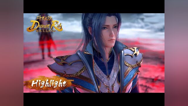 Soul Land (Spirit World) | Highlight EP217 Tang San Come To Charge ...